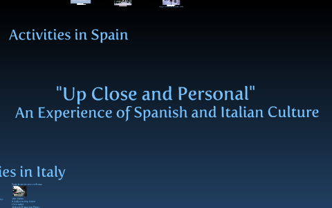 An experience of Spanish and Italian Culture by Jacob Rund on Prezi