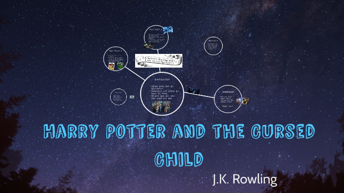 Harry Potter and the Cursed Child by Austynn Fears on Prezi