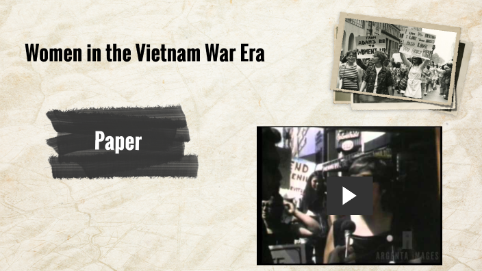 Women in the Vietnam War Era by Kaitlyn Lee on Prezi