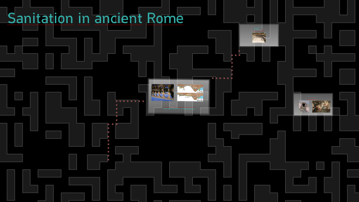 Sanitation in ancient Rome by on Prezi