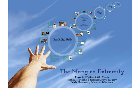 The Mangled Extremity by Marc Walker on Prezi