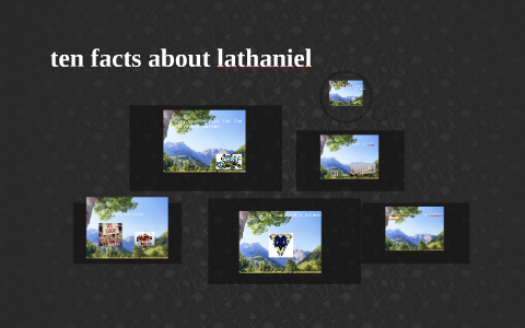 ten facts about lathaniel by nate udofiah on Prezi