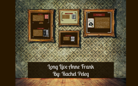 Anne Frank by Rachel Peleg on Prezi