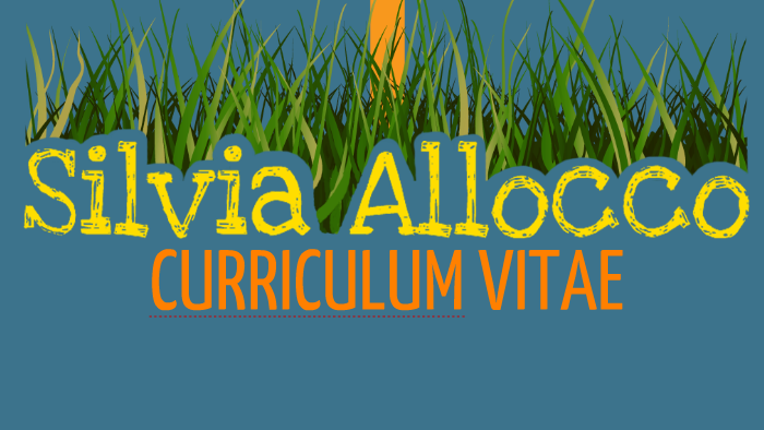 Curriculum vitae by Silvia Allocco on Prezi