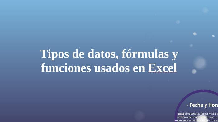 Tipos de datos, fórmulas y funciones usados en Excel by Stefany CM