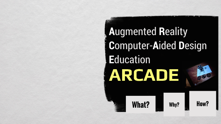 Augmented Reality in Computer-Aided Design Education (ARCADE) by Y ...