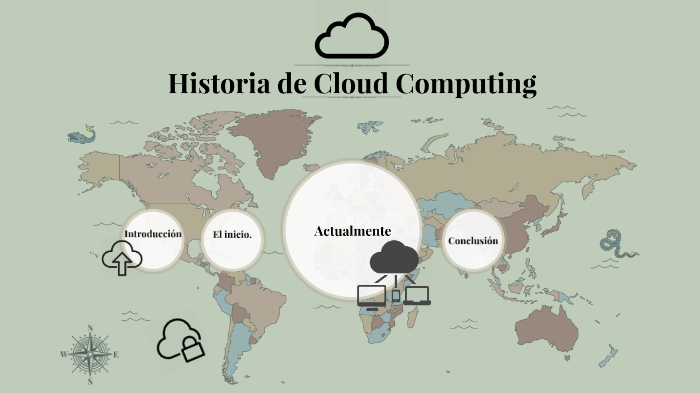 Historia cloud computing by jose antonio alcantar flores on Prezi