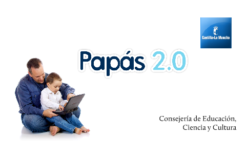 Papás 2.0 by Portal Educación on Prezi