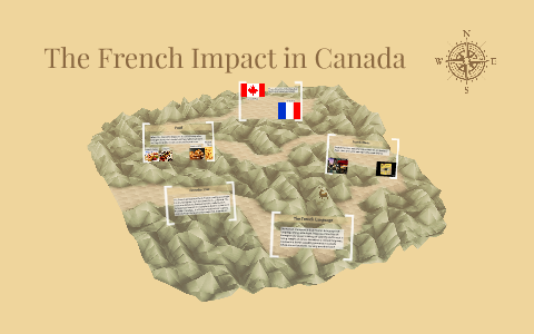 The French Impact in Canada by mia sylvester on Prezi