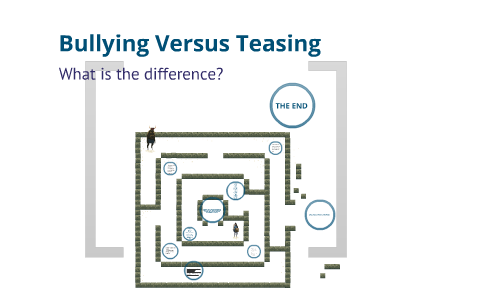 Bullying Versus Teasing by Laura Brendle on Prezi