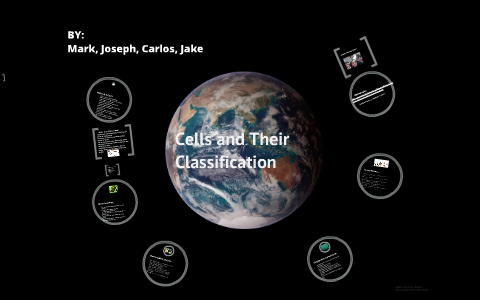 Cells and their classification, Jake, Mark, Carlos, Joseph by Joseph ...