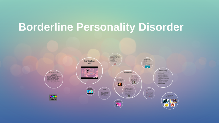 Borderline Personality Disorder by on Prezi