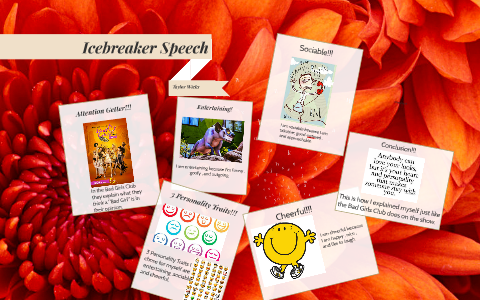 Icebreaker Speech by taylor wicks on Prezi