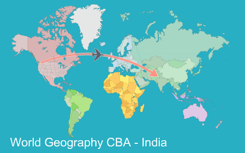 World Geography CBA - India by Serena - on Prezi