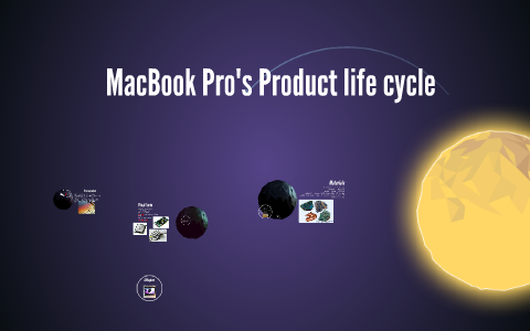 Macbook Pro's Product life cycle by Phuc Phan on Prezi