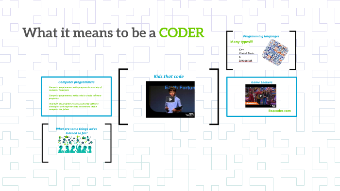 What it means to be a coder by Annissa Asbill on Prezi
