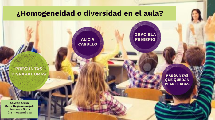 ¿Homogeneidad o diversidad en el aula? by Agustín Araújo on Prezi