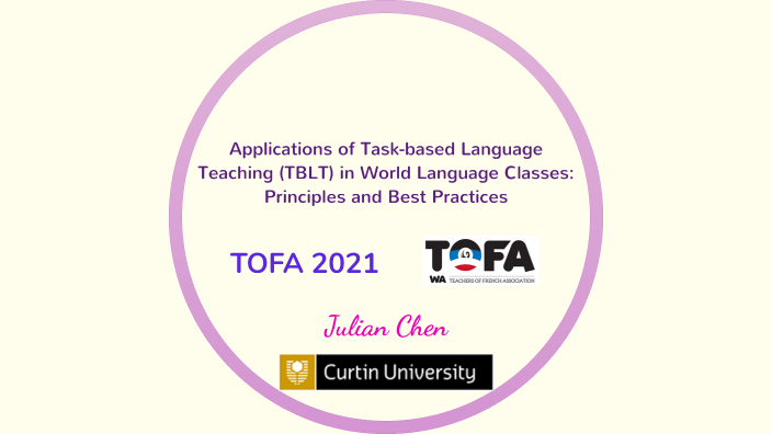 Applications of Task-based Language Teaching (TBLT) in World Language ...