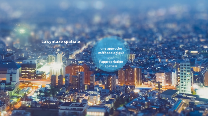 syntaxe spatiale by Adel DAIKH on Prezi
