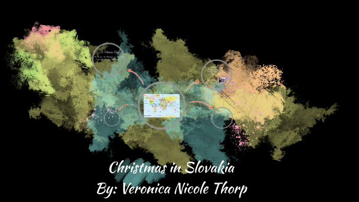 Christmas in Slovakia by Nicole Thorp on Prezi