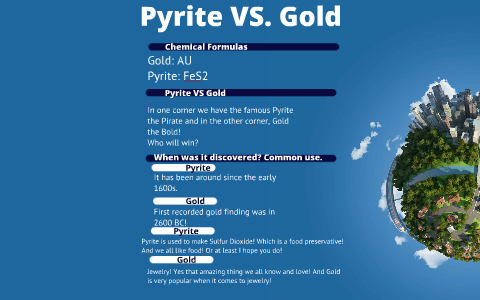 Pyrite VS Gold by Dia Taylor on Prezi
