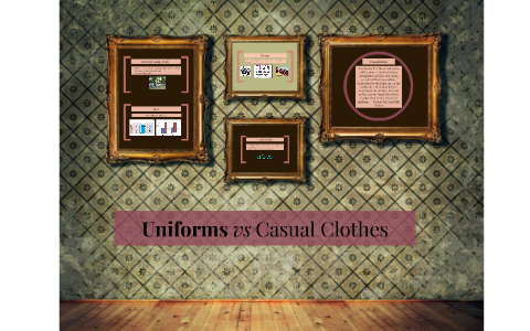 Uniforms vs Non-uniforms by Deanna Orellana on Prezi