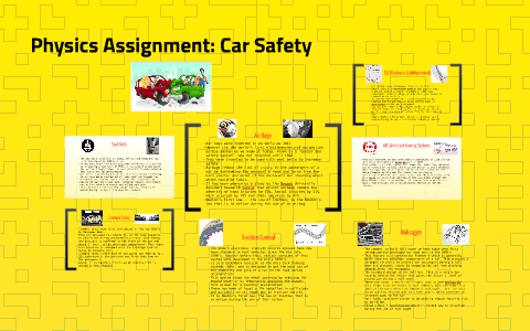 Physics Assignment: Car Safety by Isobel Revere on Prezi
