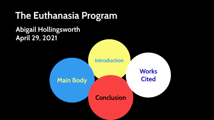 The Euthanasia Program by Abigail Hollingsworth on Prezi