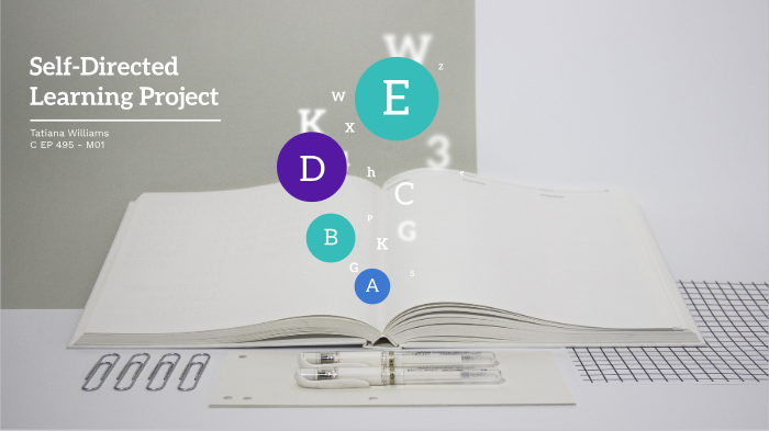 Self Learning Project Presentation by Tatiana Williams on Prezi