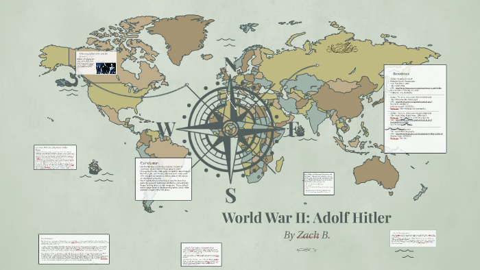World War II: Adolf Hitler by Zachary Bisplinghoff on Prezi