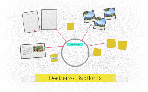Destierro Babilonia by Benjamin Alfonzo on Prezi