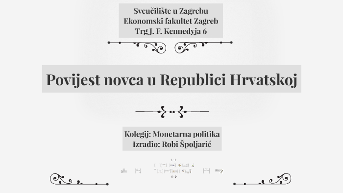 Povijest novca u Republici Hrvatskoj by robi špoljarić on Prezi
