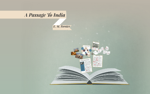 A Passage To India by on Prezi