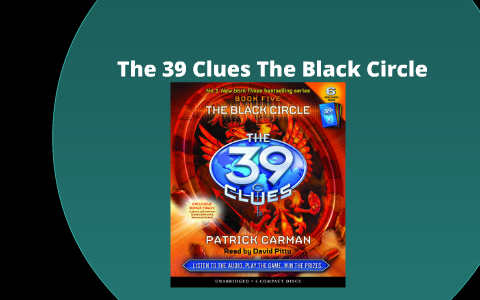 39 Clues The Black Circle by Aaron FArneti on Prezi