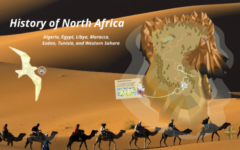 History of North Africa by Shyer Amin on Prezi