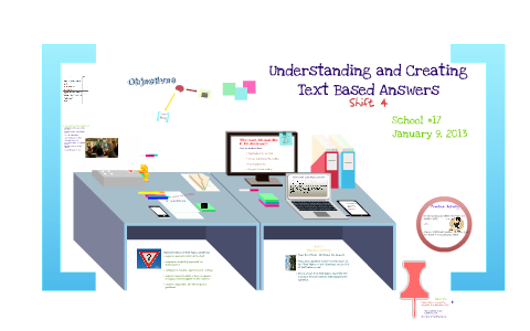 Shift 4- Text Based Answers by Stephanie Moore on Prezi
