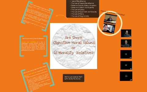Are There Objective Moral Values? by julie miller on Prezi
