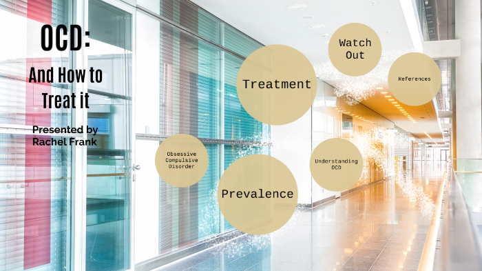 OCD Treatment Planning by on Prezi