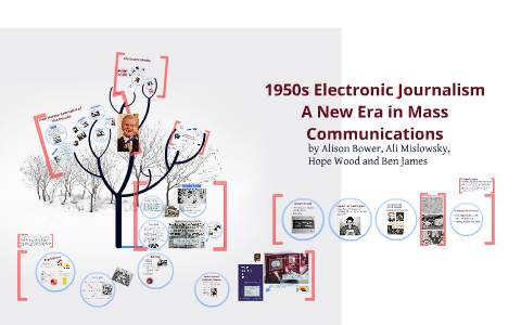 1950s Electronic Journalism: by Alison Bower on Prezi