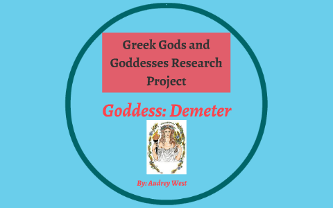 Greek Gods and Goddesses Research Project by Audrey West on Prezi