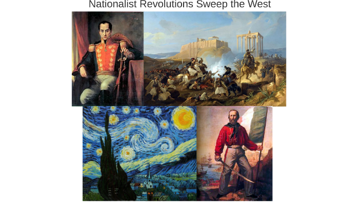 Nationalist Revolutions Sweep the West by Bryan Greene on Prezi