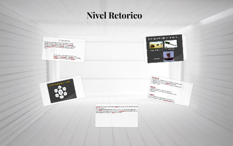 Nivel Retorico by Antonio Espinoza Vivas on Prezi