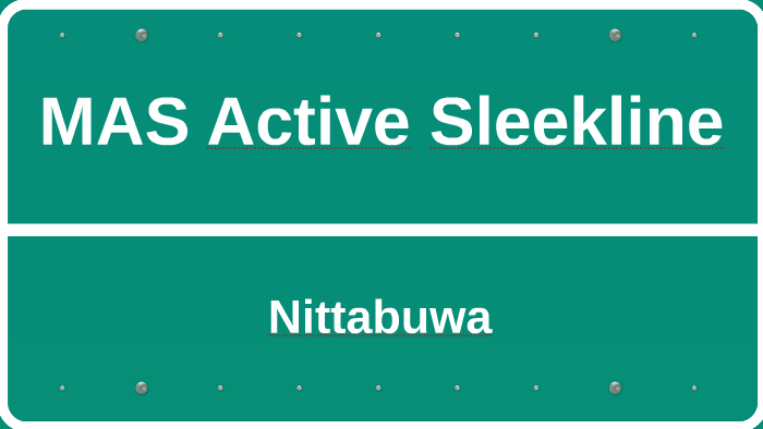 MAS Active Sleekline by prabhath Wijethunga on Prezi