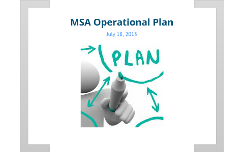 MSA Operational Planning by Stephanie Peters on Prezi