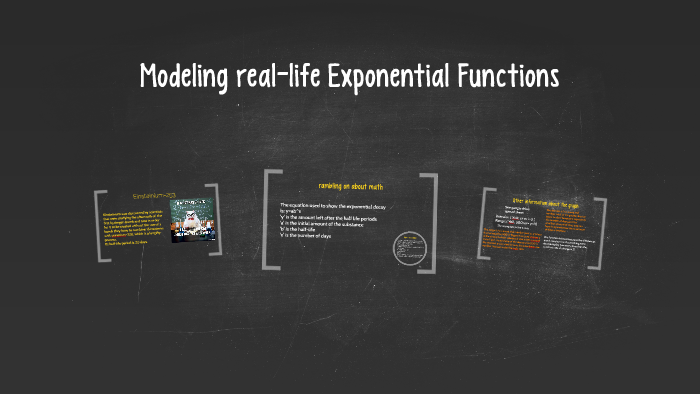 Modeling real-life Exponential Functions by Dina Duffy on Prezi
