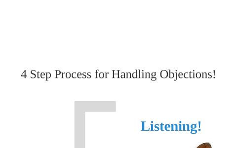 4 Step Process for Handling Objections by Kayla Smith