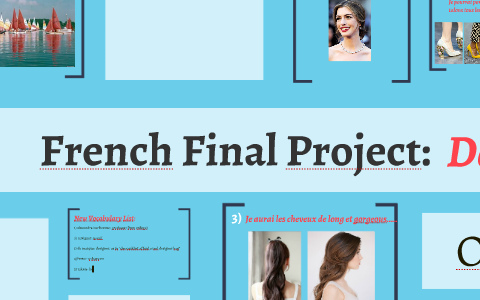 French Final Project: by Olivia Handley on Prezi