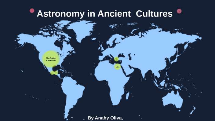 Astronomy in Ancient Cultures by Anahy Oliva