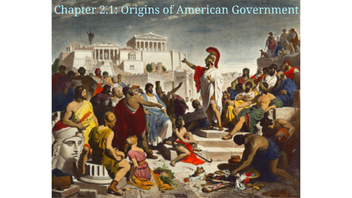 Chapter 2: Origins of American Government by William Callahan on Prezi Next