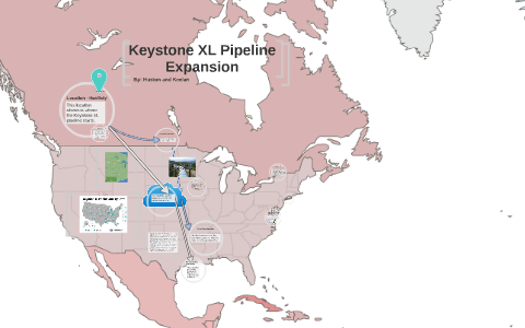 Keystone XL Pipeline Expansion by Huston Philp on Prezi